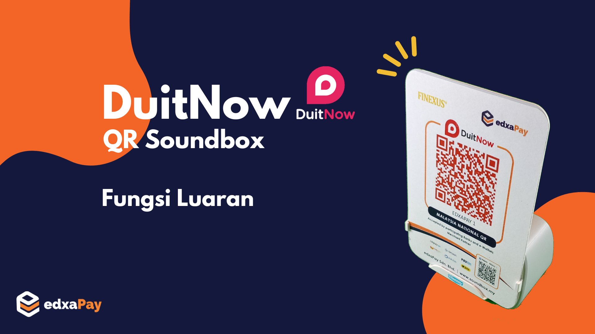 Tutorial 2: Fizikal Luaran - Soundbox QR Code DuitNow